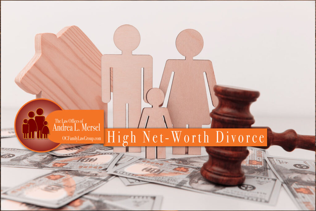 High Net Worth Divorce | ocfamilylawgroup